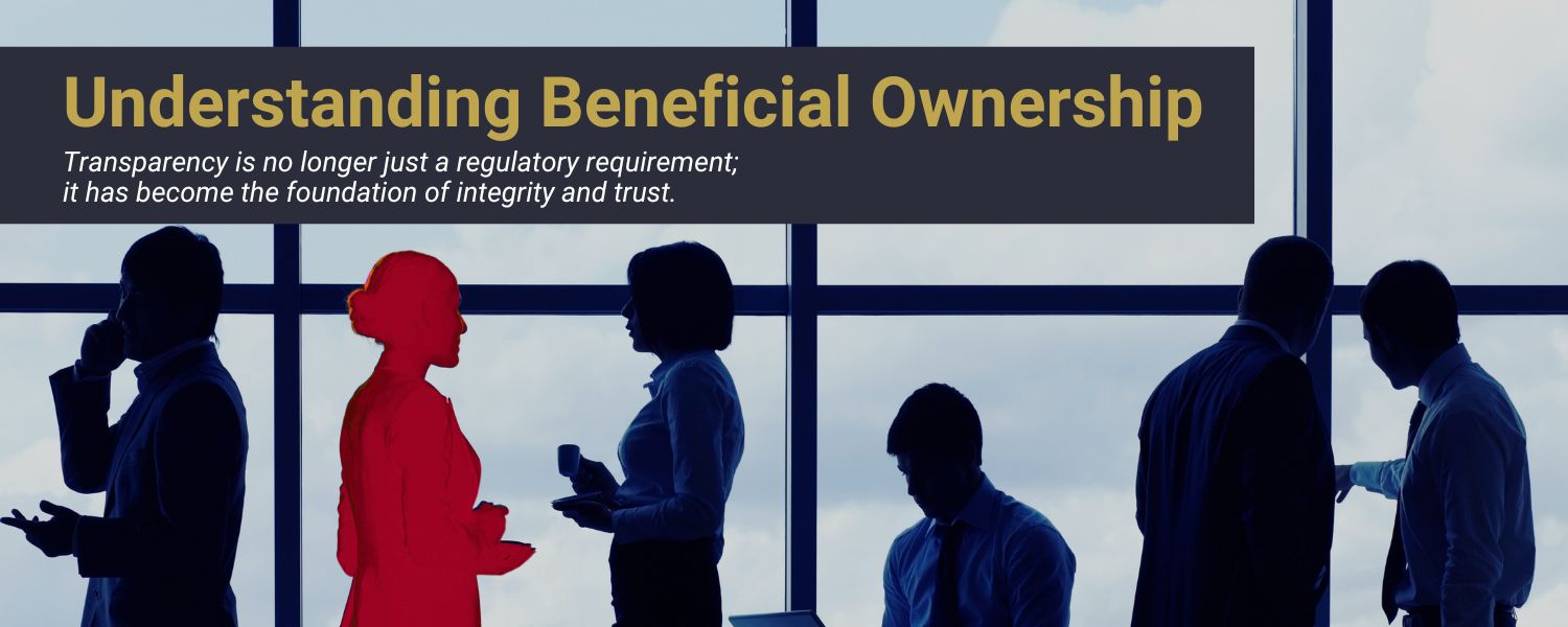 Understanding Beneficial Ownership: The Cornerstone of Financial ...